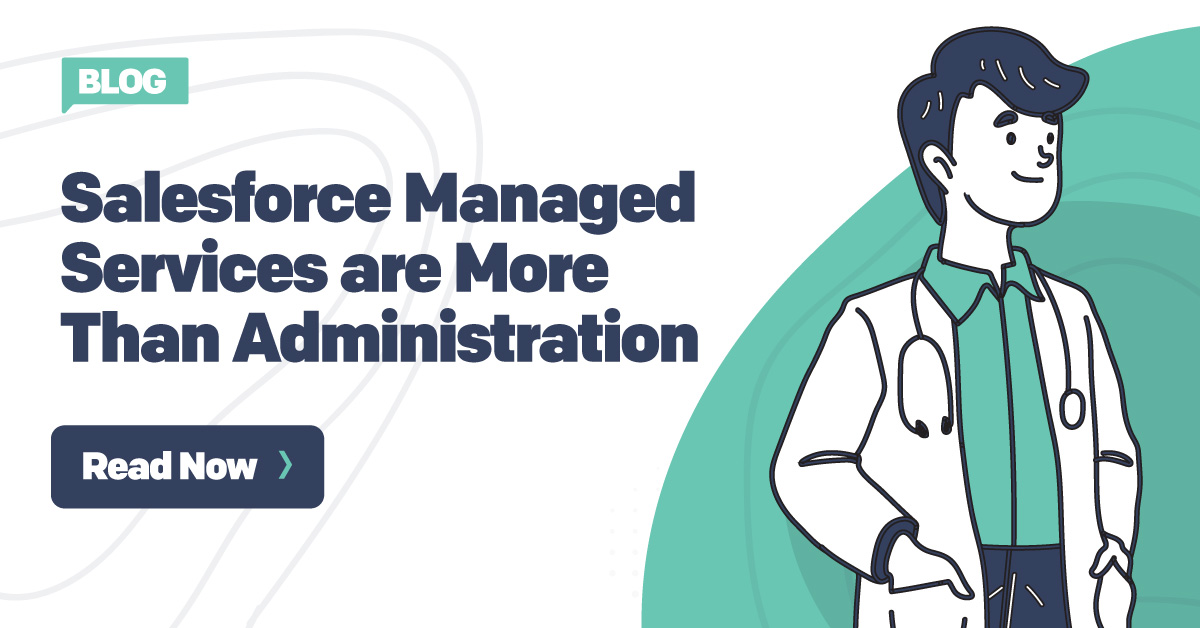 Why Salesforce Managed Services Is More Than Just Administration - Penrod